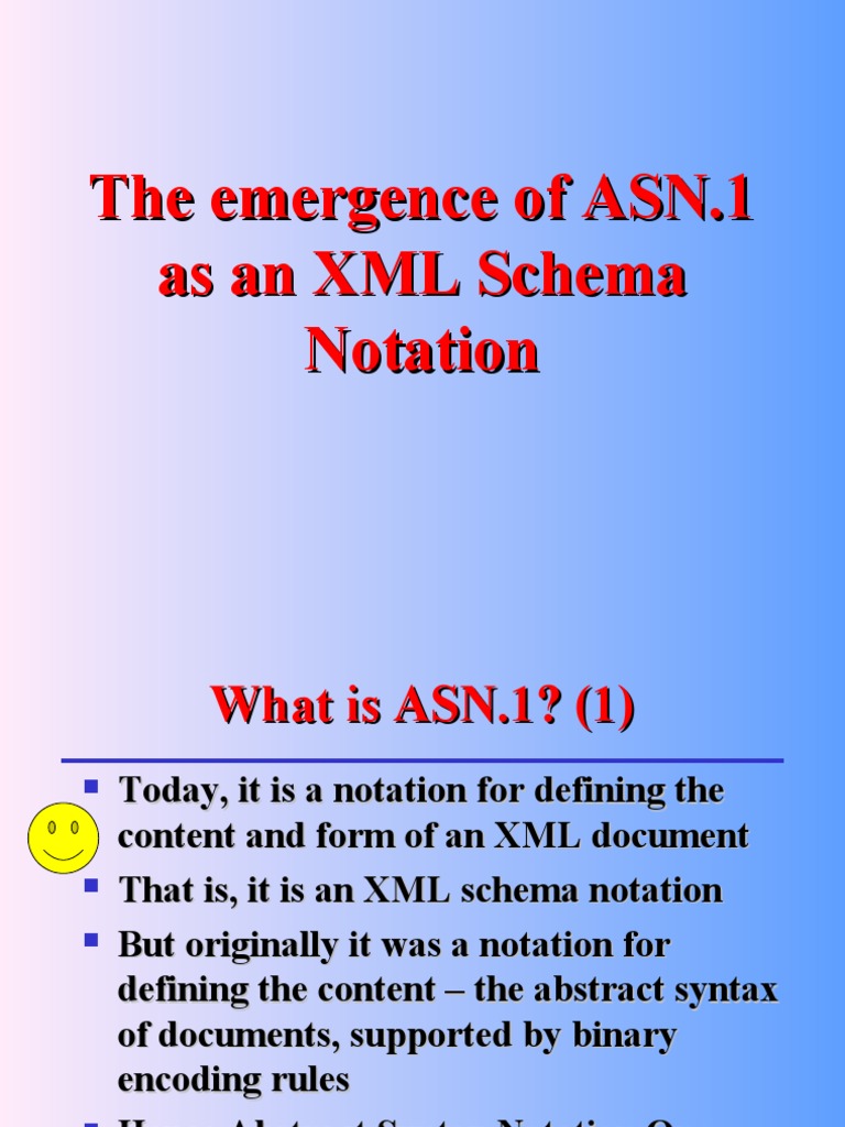 The Emergence Of Asn1 As An Xml Schema Notation Pdf Xml Xml Schema