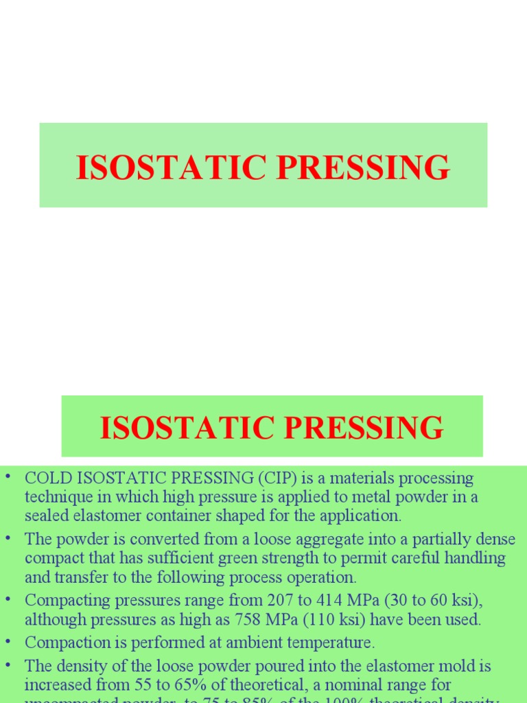 Isostatic Pressing | PDF | Mechanical Engineering | Chemistry