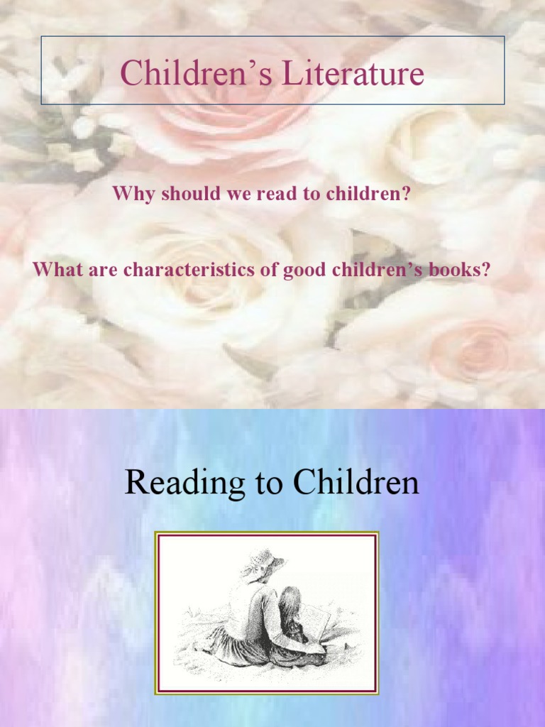 Children's Literature: Why Should We Read To Children? | PDF | Children ...