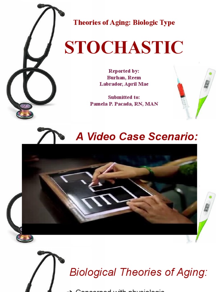 Theories of Aging - Biologic Type STOCHASTIC | PDF | Senescence | Ageing