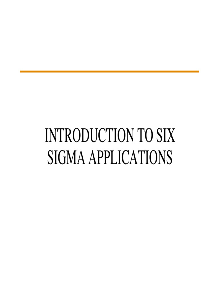 Introduction To Six Sigma Applications | PDF | Six Sigma | Statistics