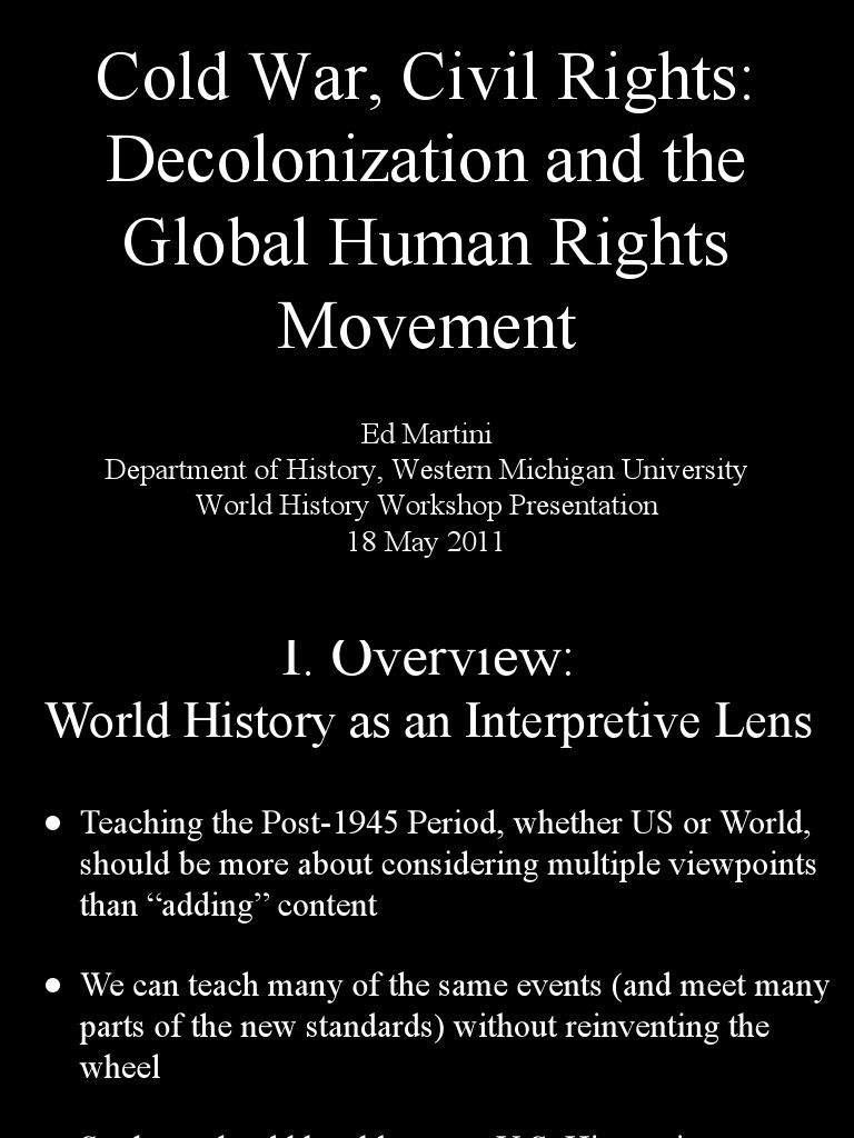 Cold War, Civil Rights: Decolonization and The Global Human Rights ...
