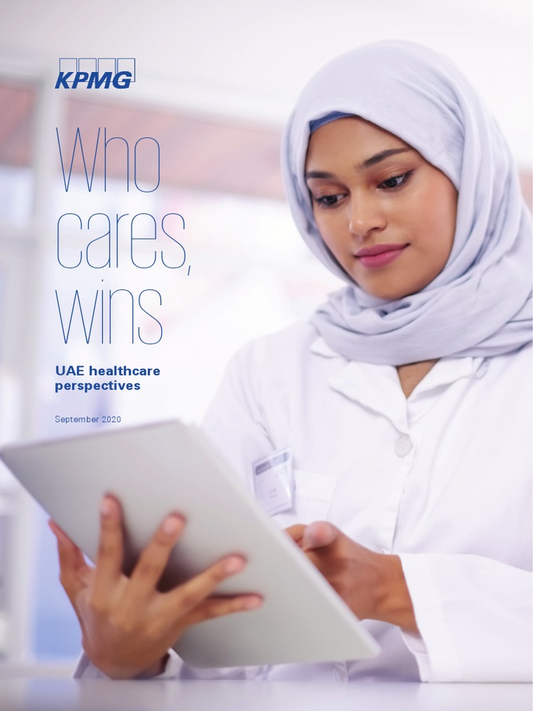 Who Cares, Wins - KPMG Lower Gulf Healthcare Thought Leadership - September 2020 | PDF | Health ...