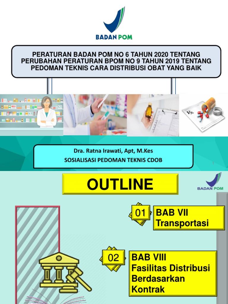 Sosialisasi Pedoman CDOB Oleh Direktur Pengawasan Distribusi Dan ...