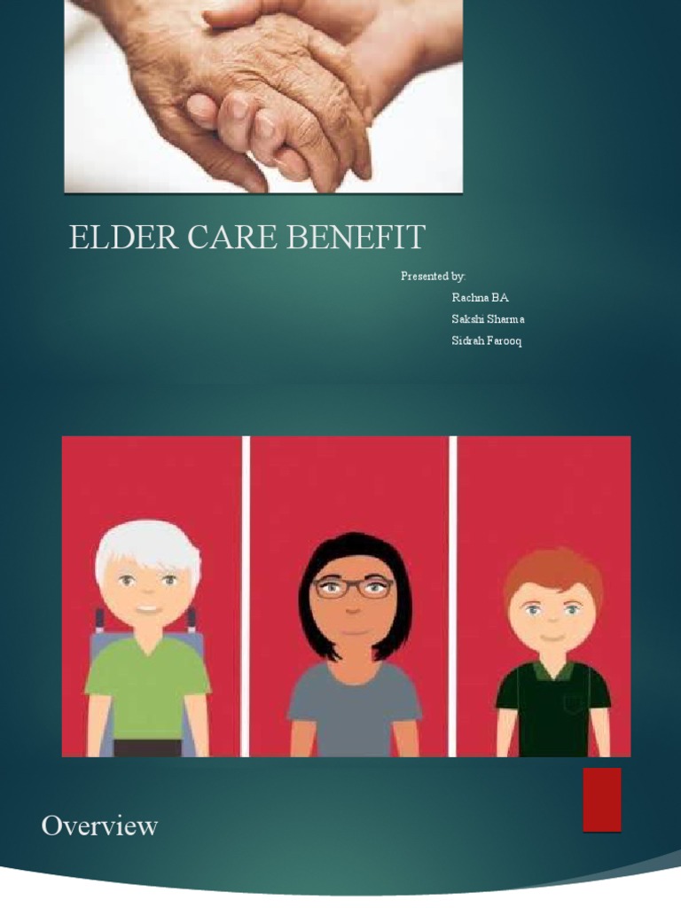 Elder Care Benefits Pdf Elderly Care Caregiver