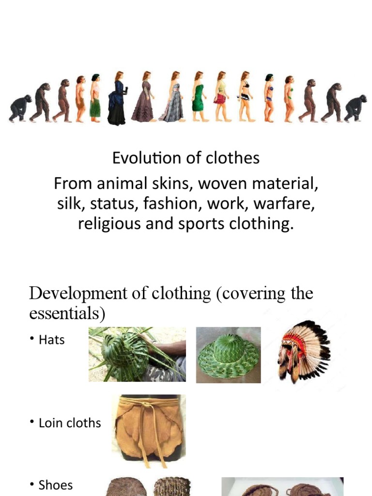 History of Clothing Evolution | PDF | Textiles | Clothing