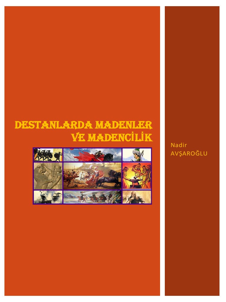 Destanlarda Madenler Ve Madenci̇li̇k | PDF