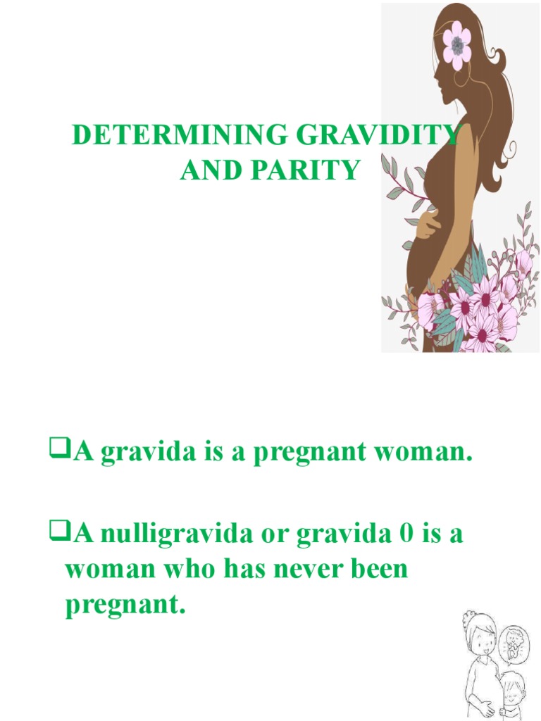 Understanding Gravidity and Parity | PDF | Obstetrics | Pregnancy