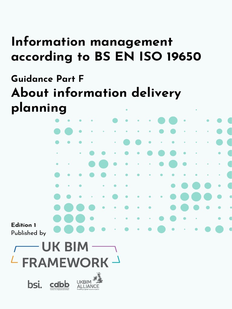 Guidance Part F - About Information Delivery Planning - Edition 1 PDF ...