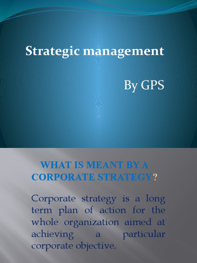 Strategic Management | PDF | Organizational Structure | Strategic ...
