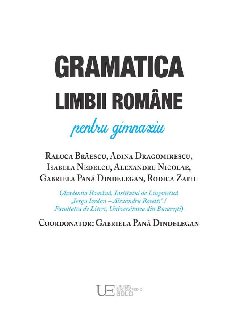 Gramatica Limbii Romane Pentru Gimnaziu - Gabriela Pana Dindelegan PDF | PDF