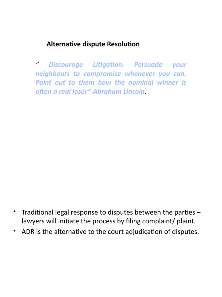 Alternative Methods of Resolving Disputes: Exploring the Benefits of ...