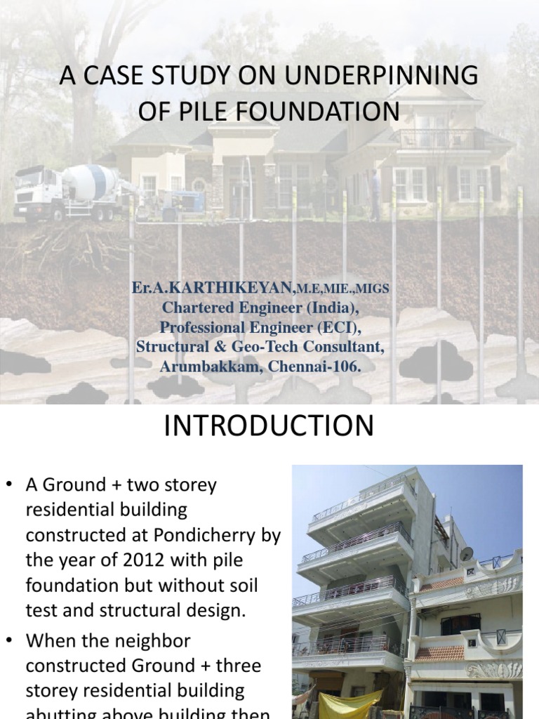 A Case Study On Underpinning of Pile Foundation | PDF | Deep Foundation | Soil