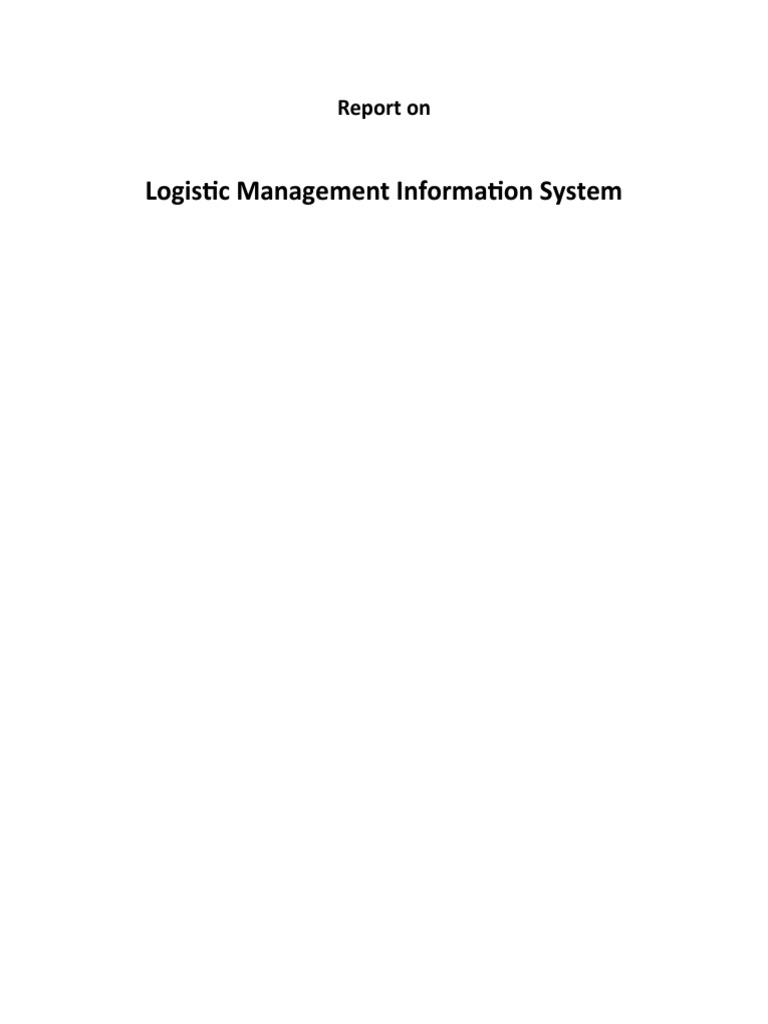 Logistic Management Information System: Report On | PDF | Logistics ...