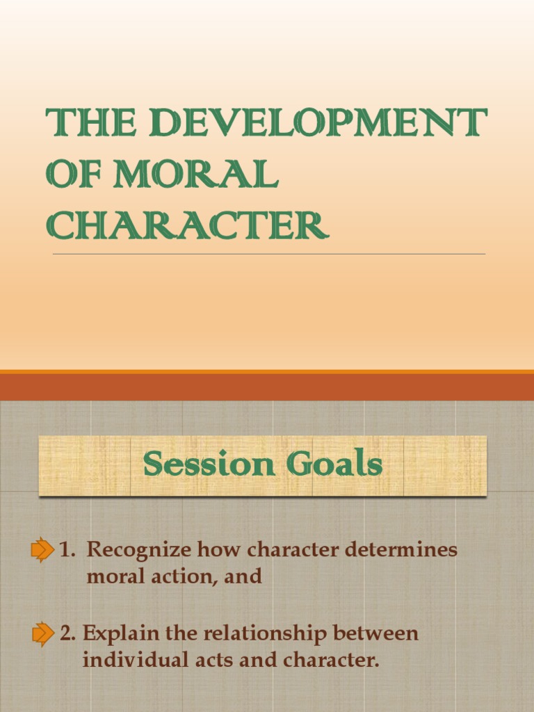 Understanding Moral Character Development | PDF | Career & Growth ...