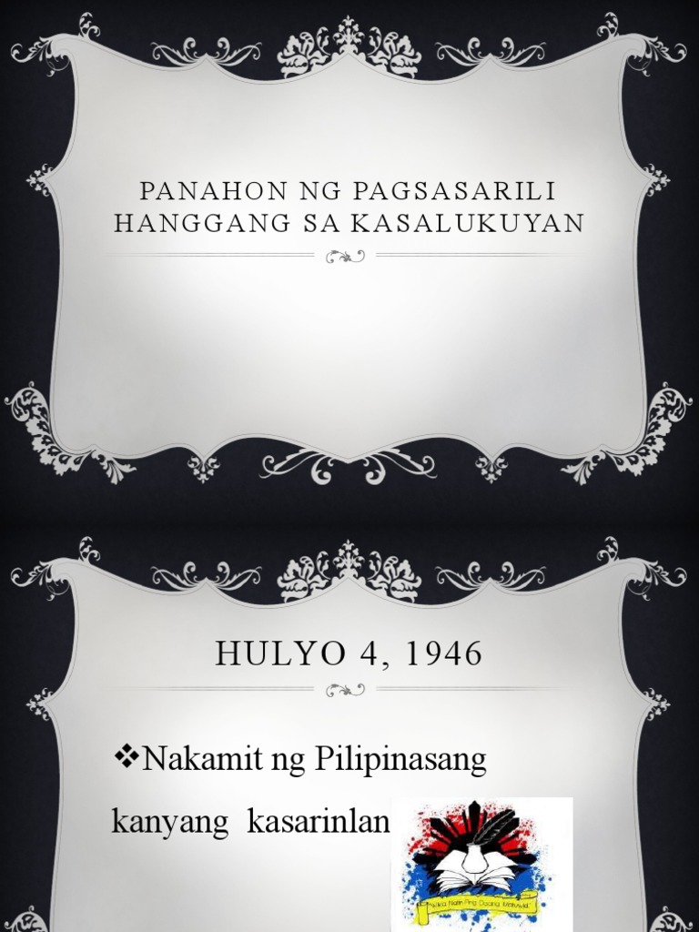 Panahon NG Pagsasarili Hanggang Sa Kasalukuyan | PDF