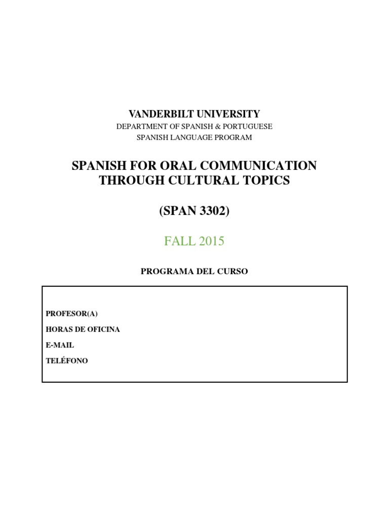 Spanish For Oral Communication Through Cultural Topics (SPAN 3302 ...