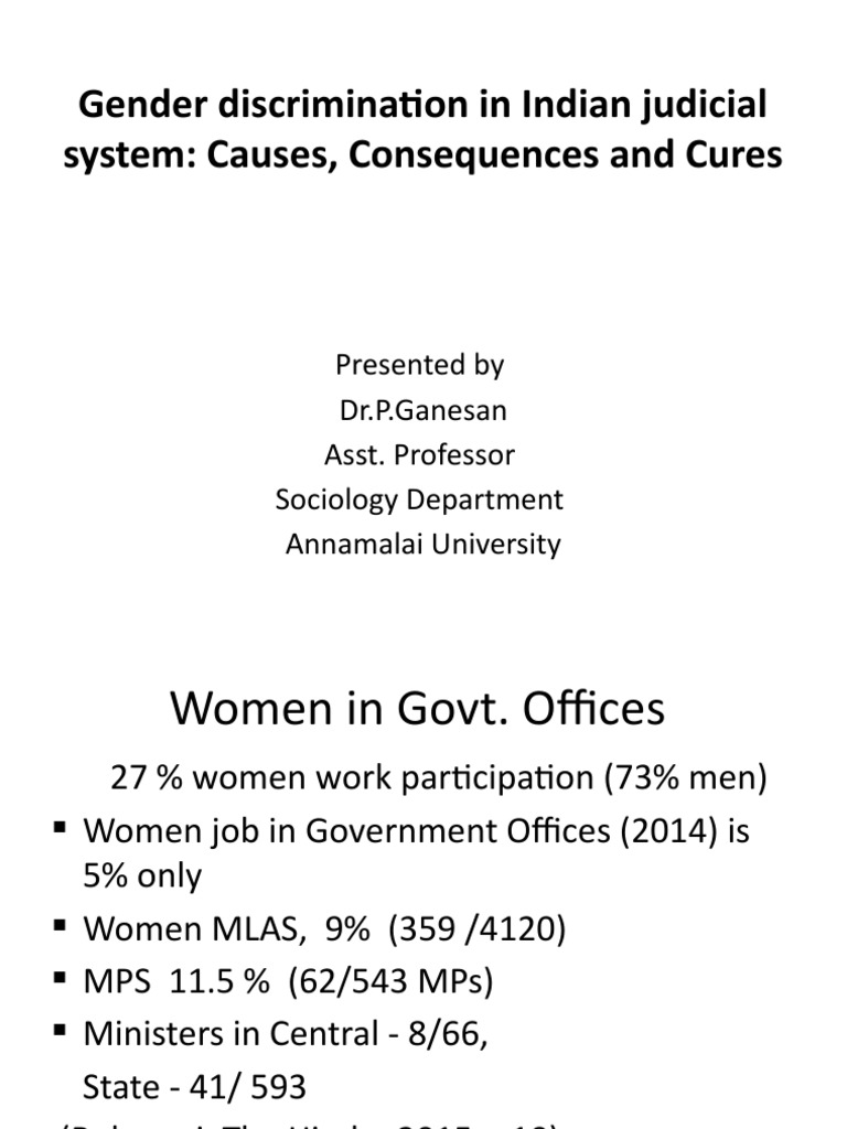 Gender Discrimination in Indian Judicial System: Causes, Consequences ...