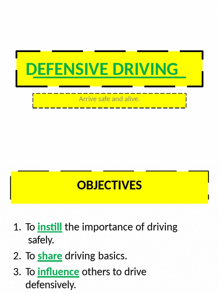 Defensive Driving: Arrive Safe and Alive | PDF | Driving | Road