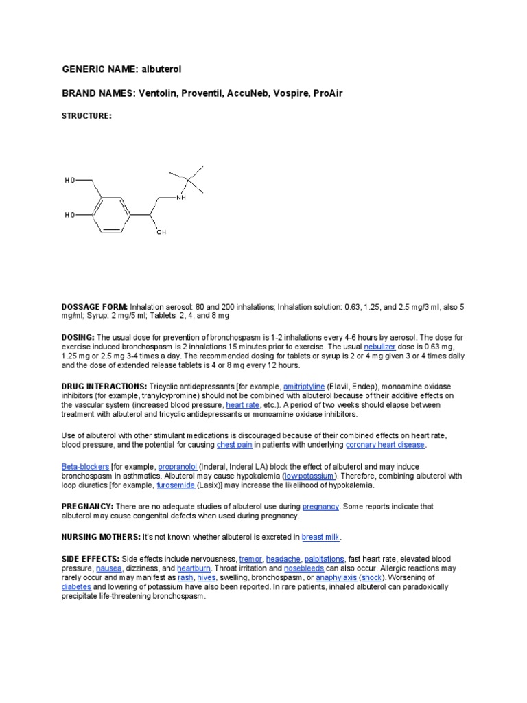 Generic Name: Albuterol Brand Names: Ventolin, Proventil, Accuneb ...