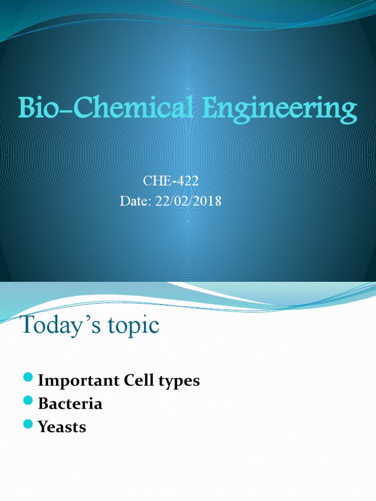 Bio-Chemical Engineering: CHE-422 Date: 22/02/2018 | PDF | Science ...