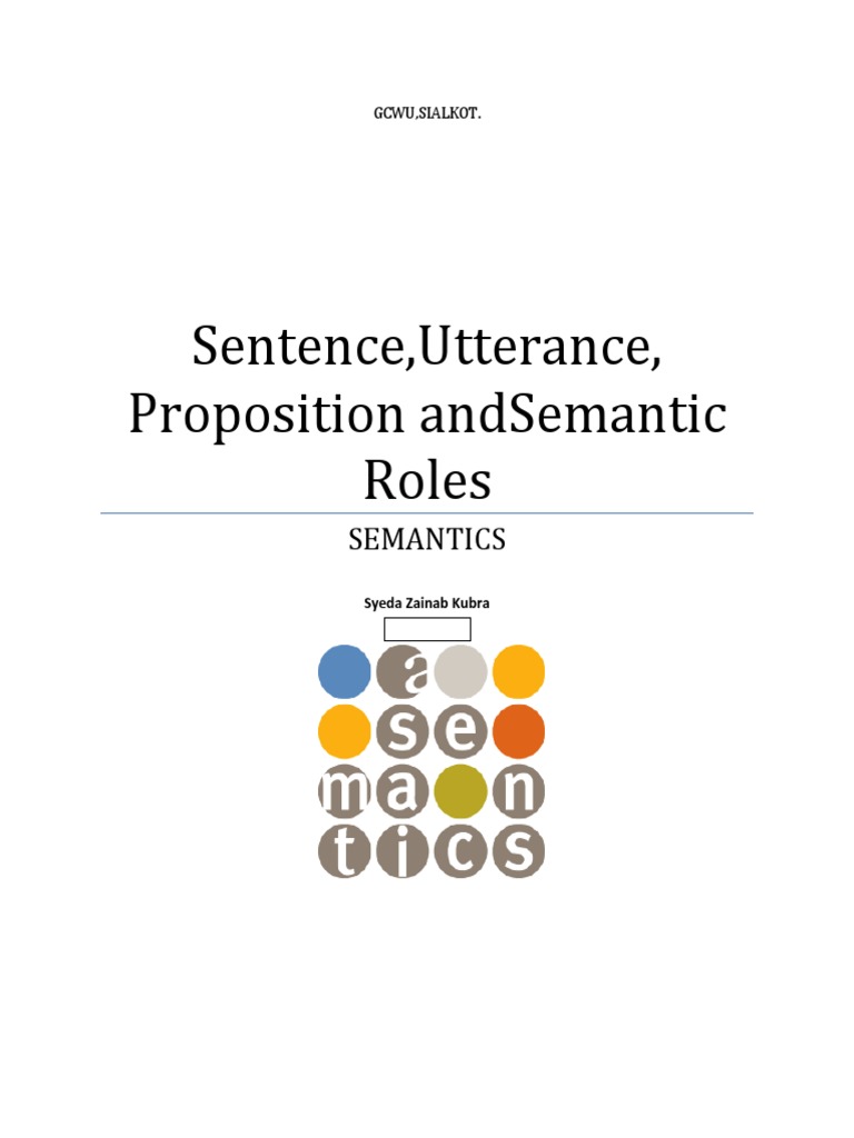 Sentence, Utterance, Proposition Andsemantic Roles: Semantics | PDF | Proposition | Sentence ...