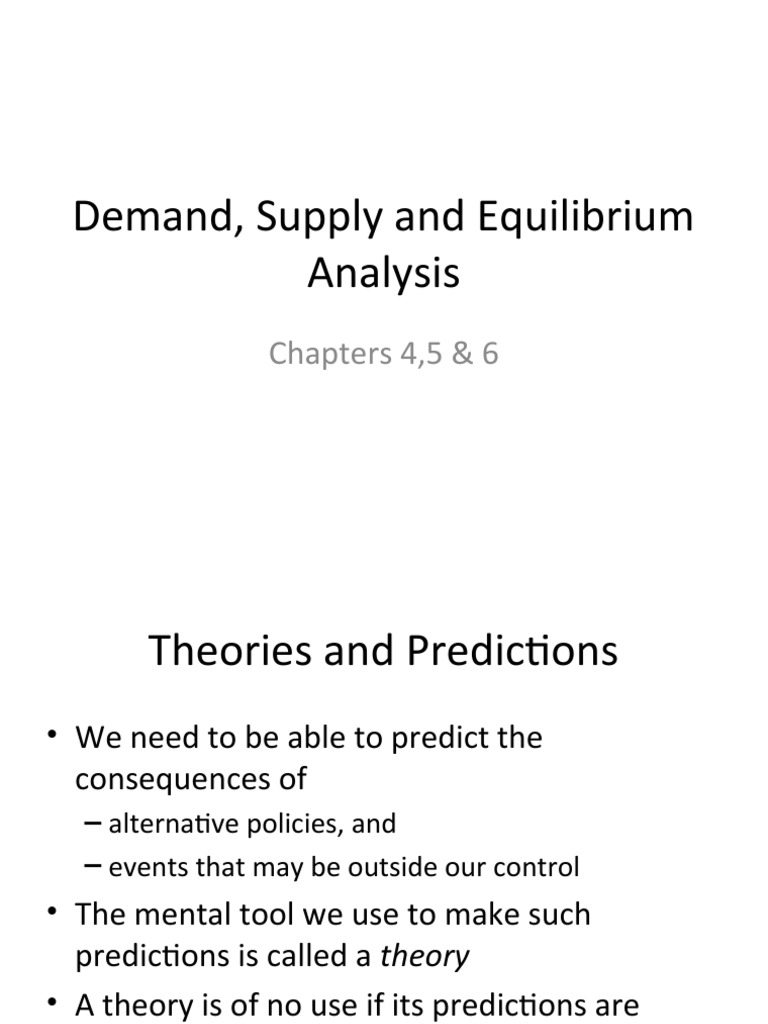 Demand, Supply and Equilibrium Analysis: Chapters 4,5 & 6 | PDF ...
