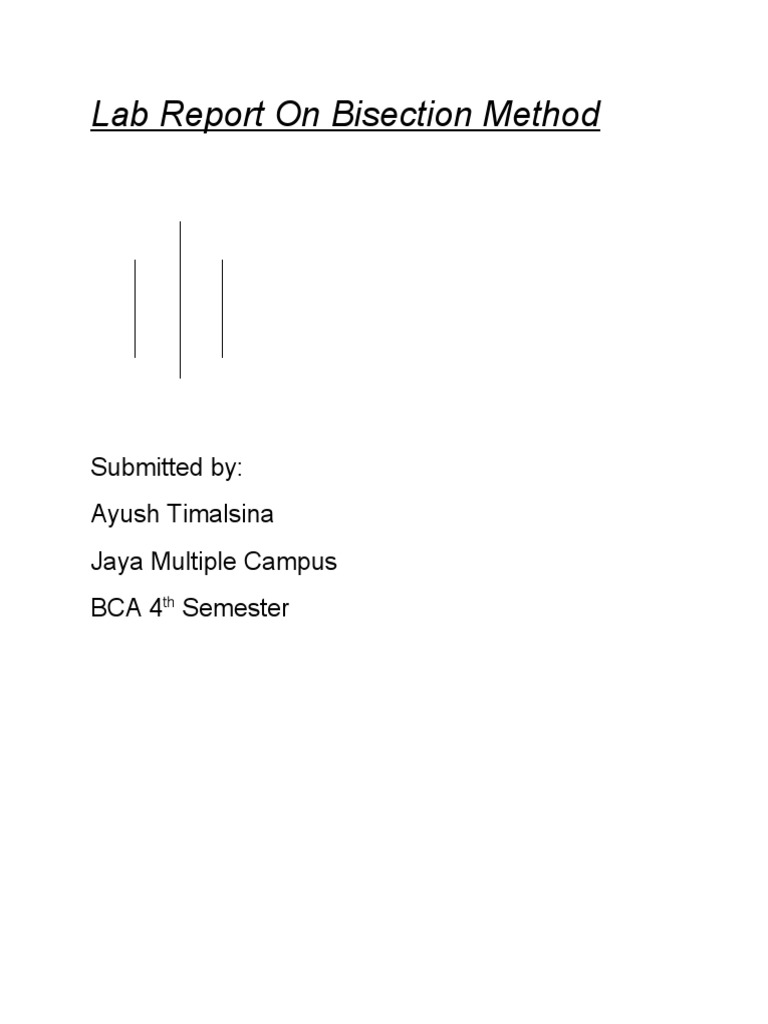 Lab Report of BISECTION METHOD | PDF Lab Report of BISECTION METHOD | PDF