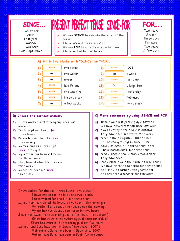 A) Fill in The Blanks With "SINCE" or "FOR".: B) Choose The Correct ...