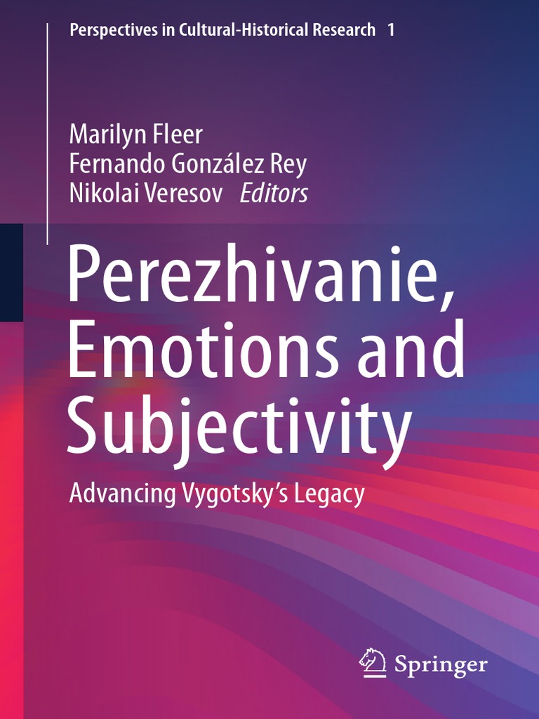 Perezhivanie, Emotions and Subjectivity: Marilyn Fleer Fernando ...
