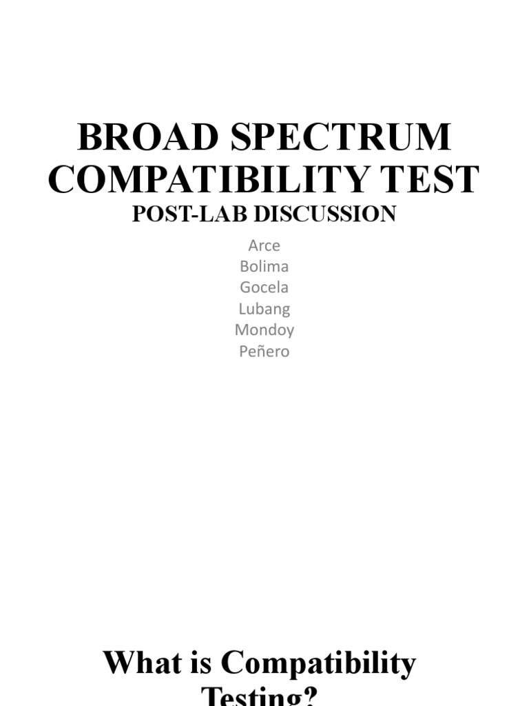 Broad Spectrum Compatibility Test: Post-Lab Discussion | PDF | Blood ...