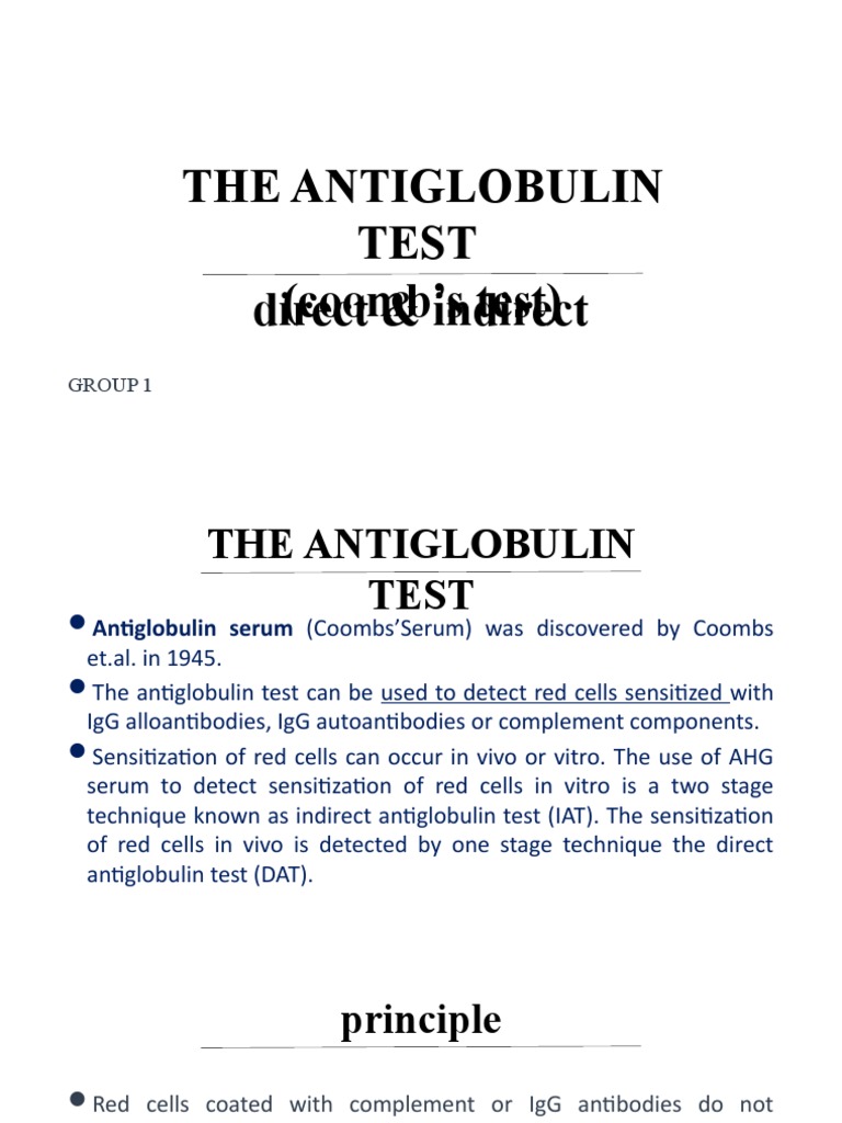 The Antiglobulin Test (Coomb's Test) Direct & Indirect: Group 1 | PDF ...