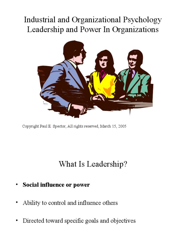 Industrial and Organizational Psychology Leadership and Power in ...
