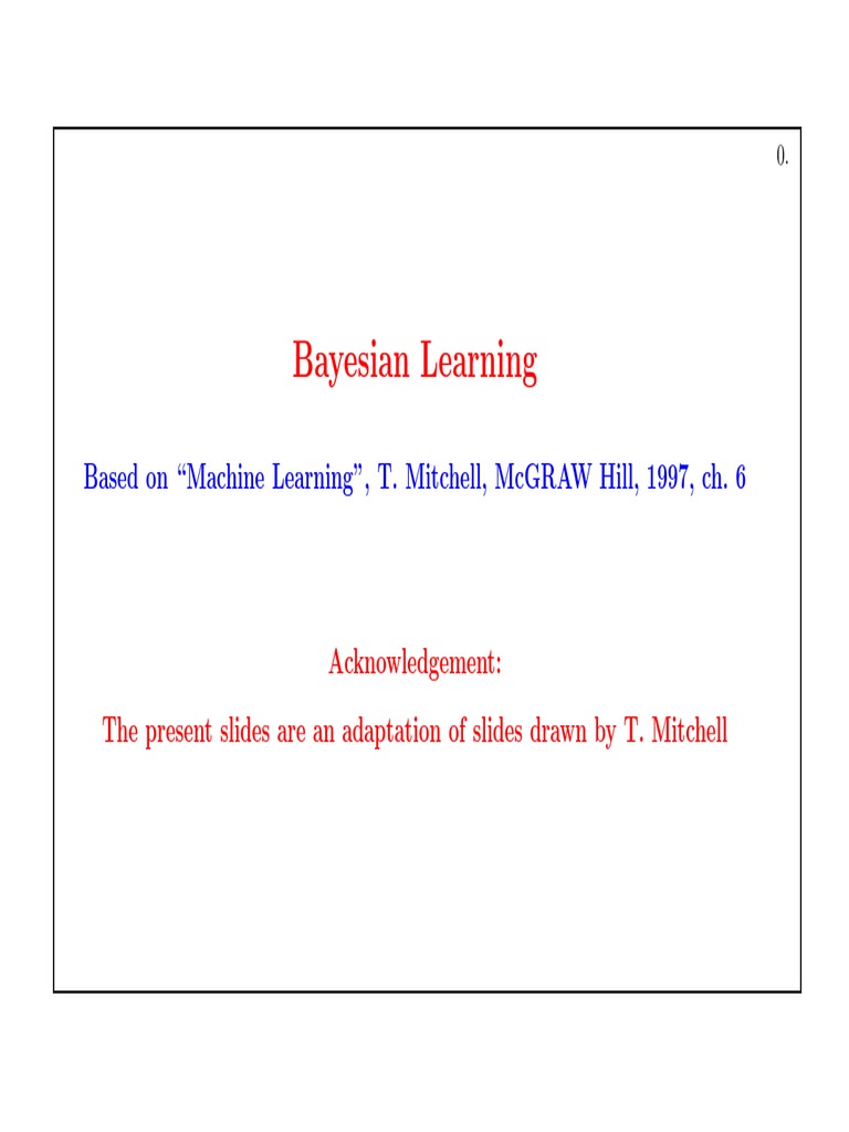 Bayesian Learning: Based On "Machine Learning", T. Mitchell, Mcgraw ...