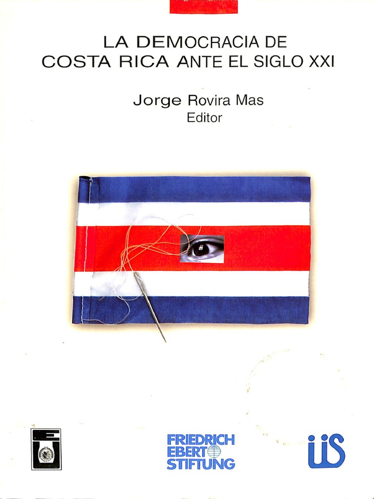 La Democracia de Costa Rica El Siglo XXI | PDF