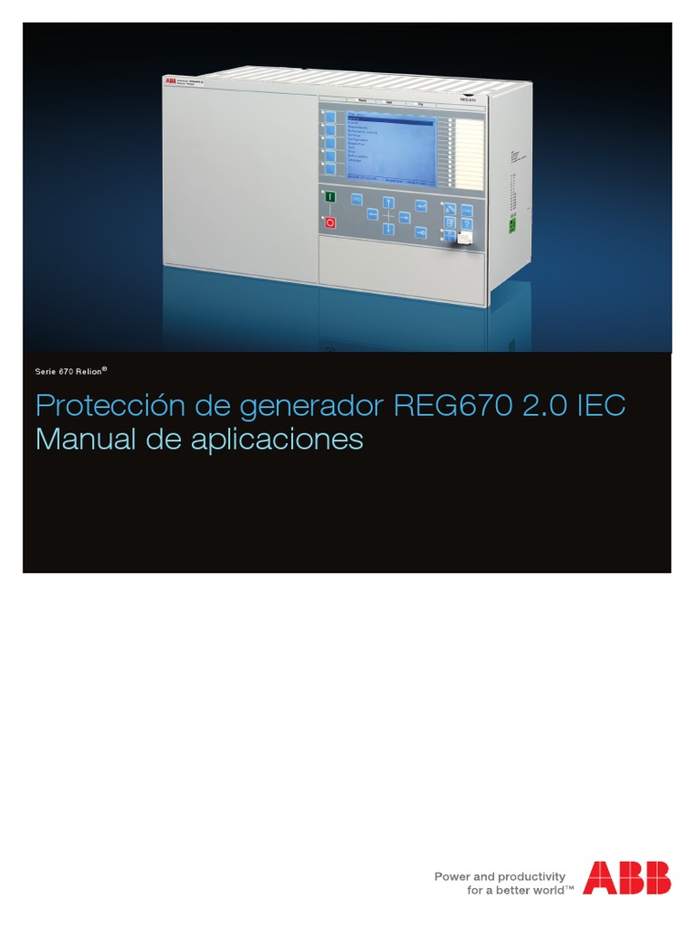 Manual de Aplicaciones Proteccion de Generador Reg670 2.0 Iec PDF | PDF ...