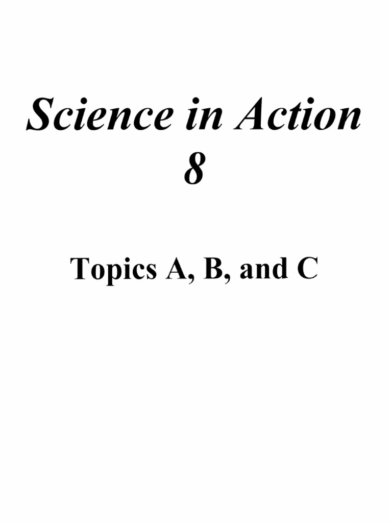 Science 8 - Science in Action - Topics ABC - Lesson Plans PDF | PDF