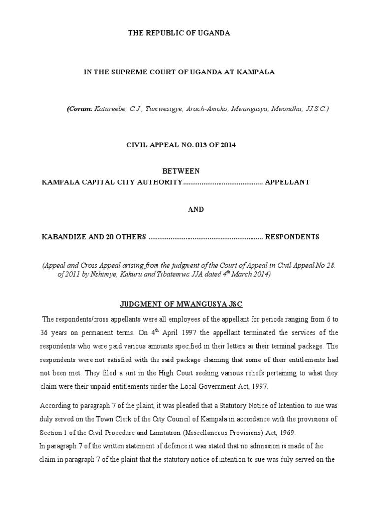 Coram: Katureebe C.J., Tumwesigye Arach-Amoko Mwangusya Mwondha JJ.S.C ...