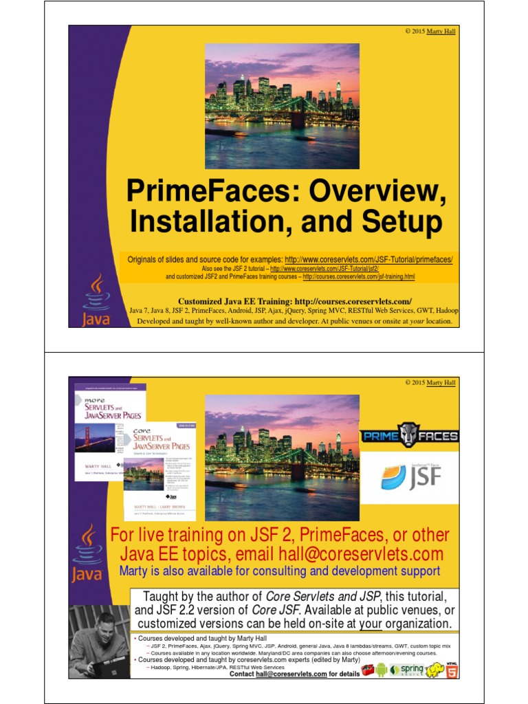 Primefaces: Overview, Installation, and Setup: For Live Training On JSF 2, Primefaces, or Other ...