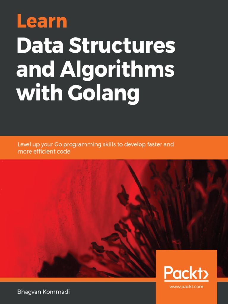 Bhagvan Kommadi - Learn Data Structures and Algorithms With Golang ...