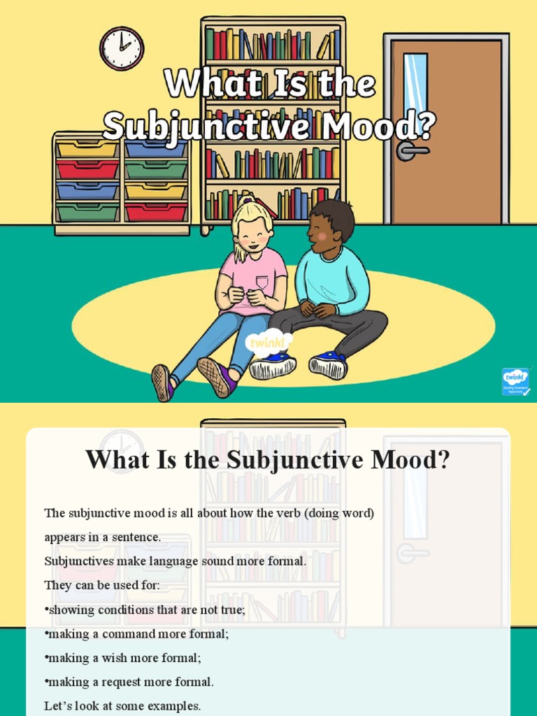 T C 254360 What Is The Subjunctive Mood Powerpoint - Ver - 1 | PDF ...