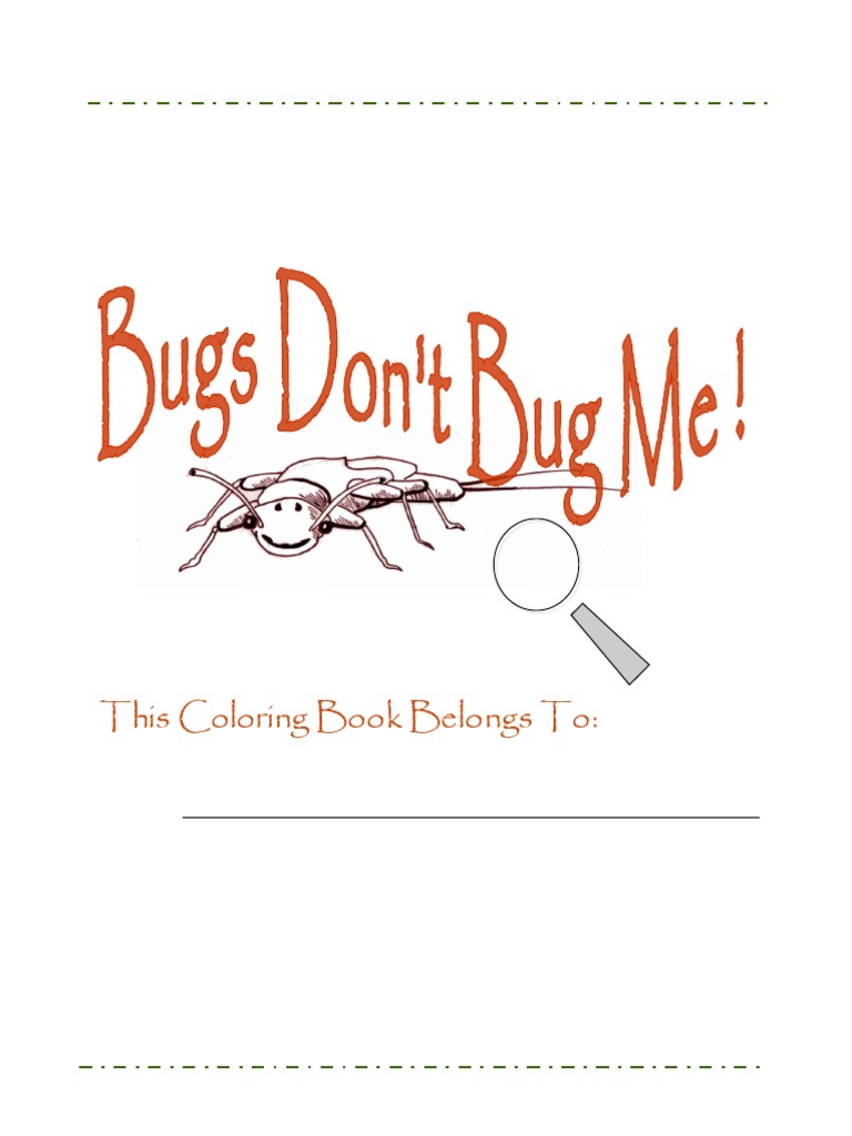 Bugs Dont Bug Me Coloring Book | PDF | Discrimination | Nature