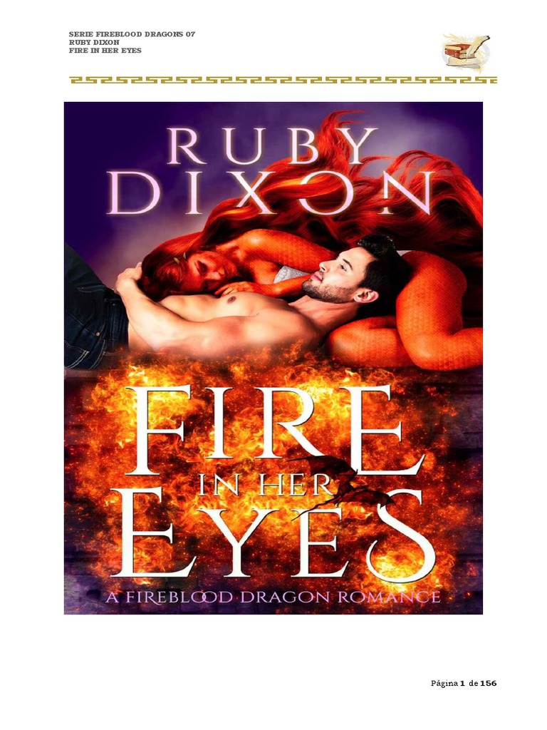 Ruby Dixon - Serie Fireblood Dragon - 07 - Fire in Her Eyes PDF | PDF | Gatos | Continuar