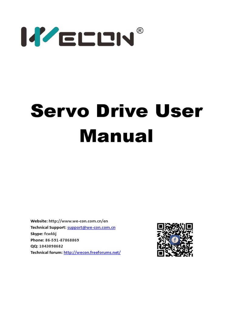 Servo Drive User Manual: Technical Support: Skype: FCWKKJ Phone: 86-591-87868869 QQ: 1043098682 ...