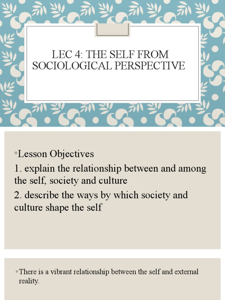 Lesson - 03 - The - Sociological - Self - PPTX (4) (Autosaved) | PDF ...