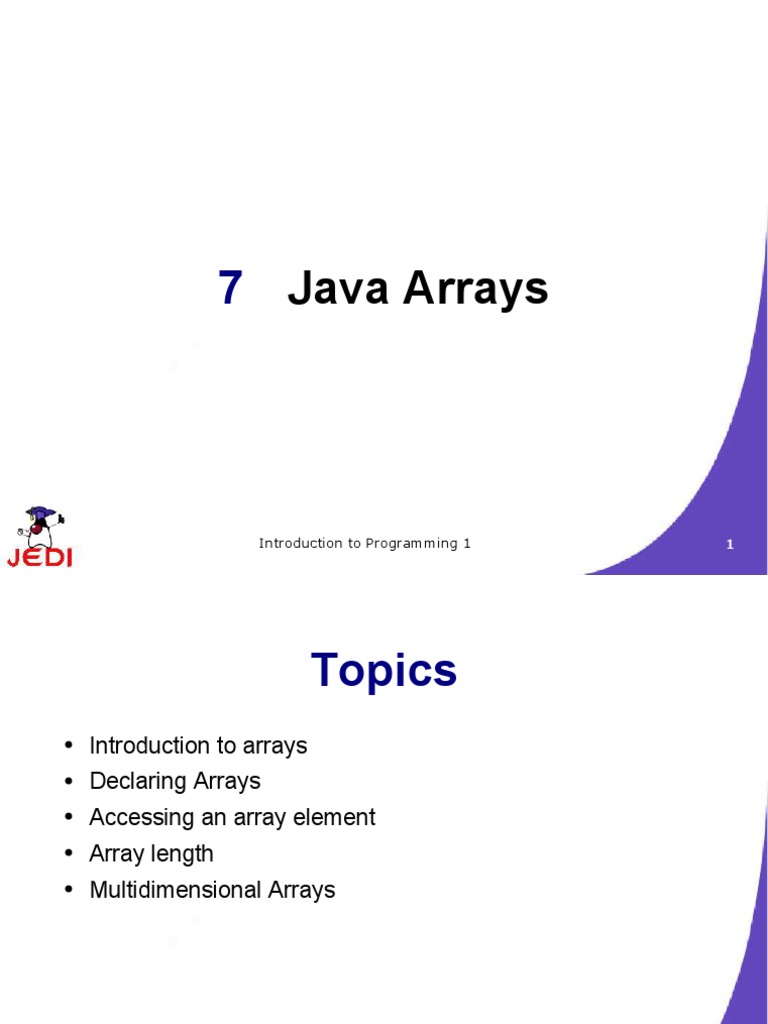 Jedi Slides Intro1 Chapter07 Java Arrays Pdf Array Data Structure Constructor Object