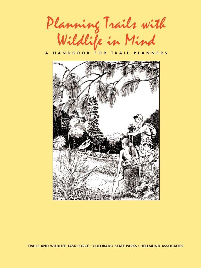 Planning Trails With Wildlife in Mind: A Handbook For Trail Planners ...