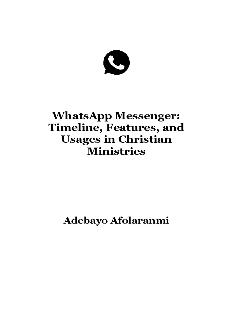 WhatsApp Messenger - Timeline, Features, and Usages in Christian ...