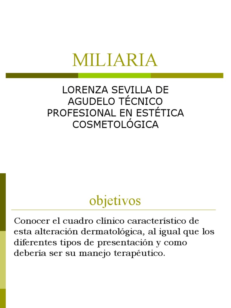 Tratamiento y tipos de miliaria | PDF | Medicina | Enfermedades y ...