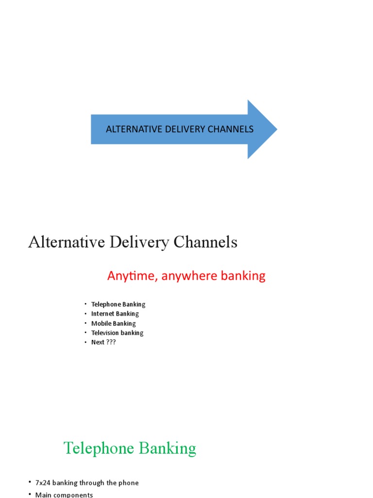 Alternative Delivery Channels | PDF | Internet | Mobile Phones